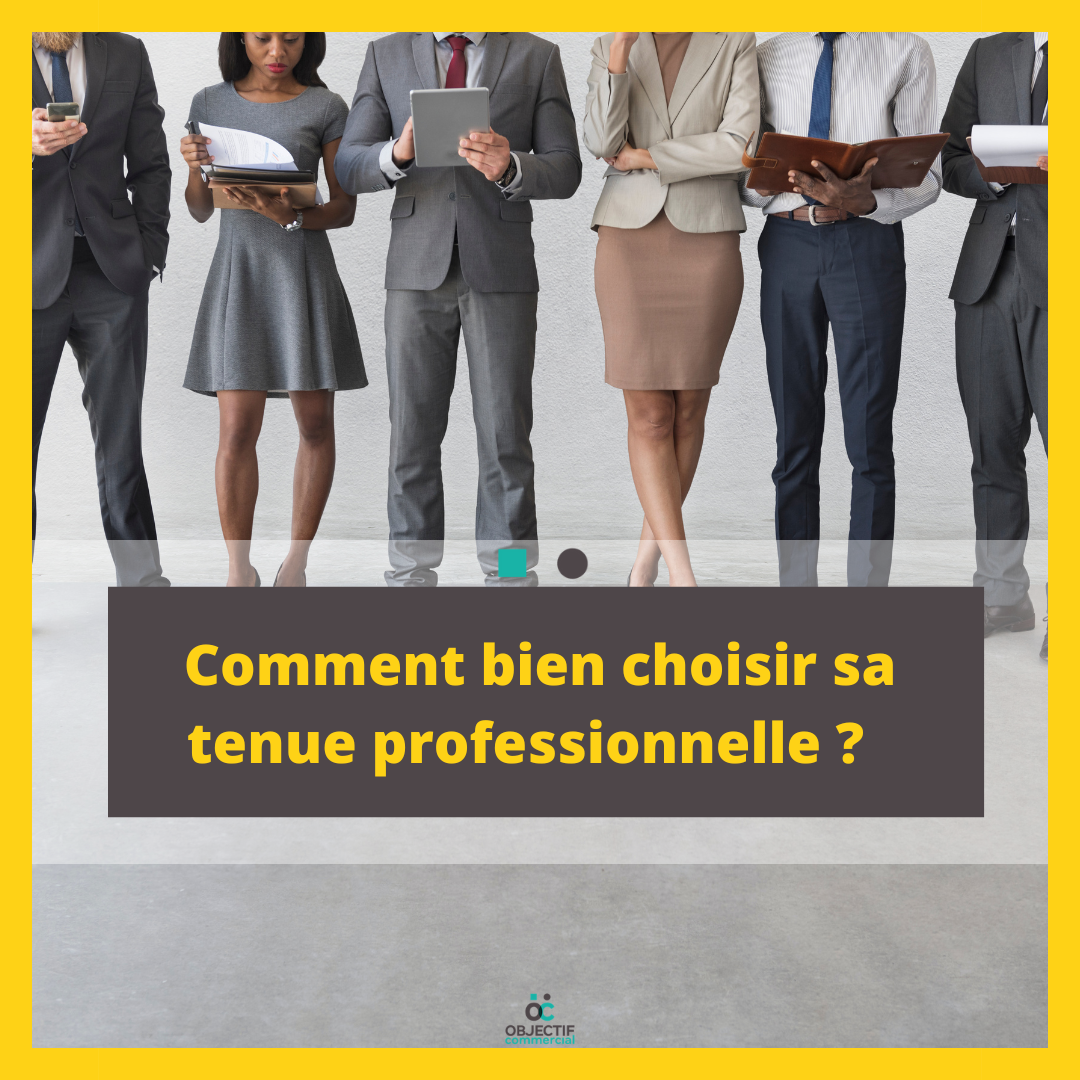 Comment bien choisir sa tenue professionnelle